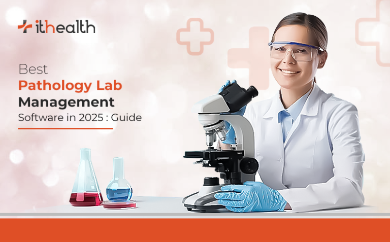 Best Pathology Lab Management Software in 2025: Guide